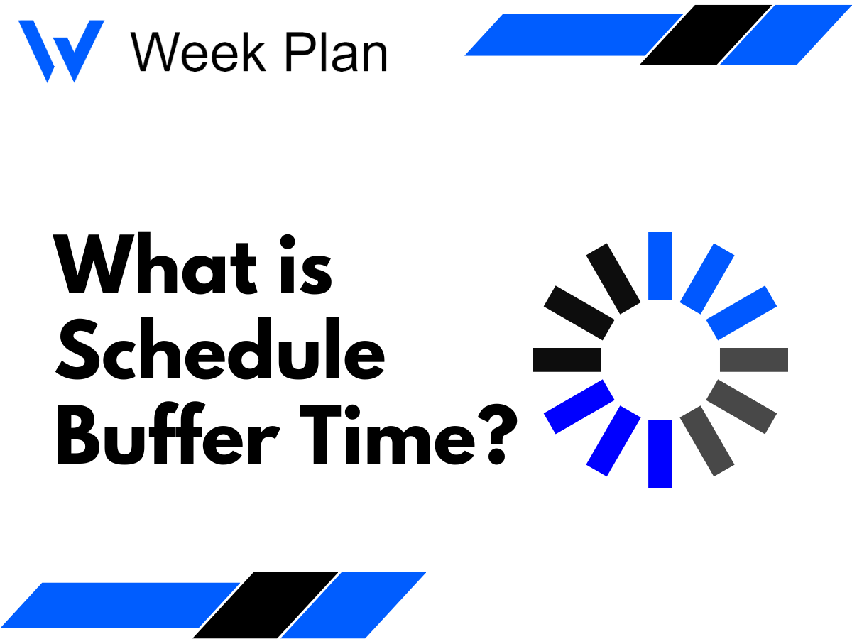 What is Schedule Buffer Time?
